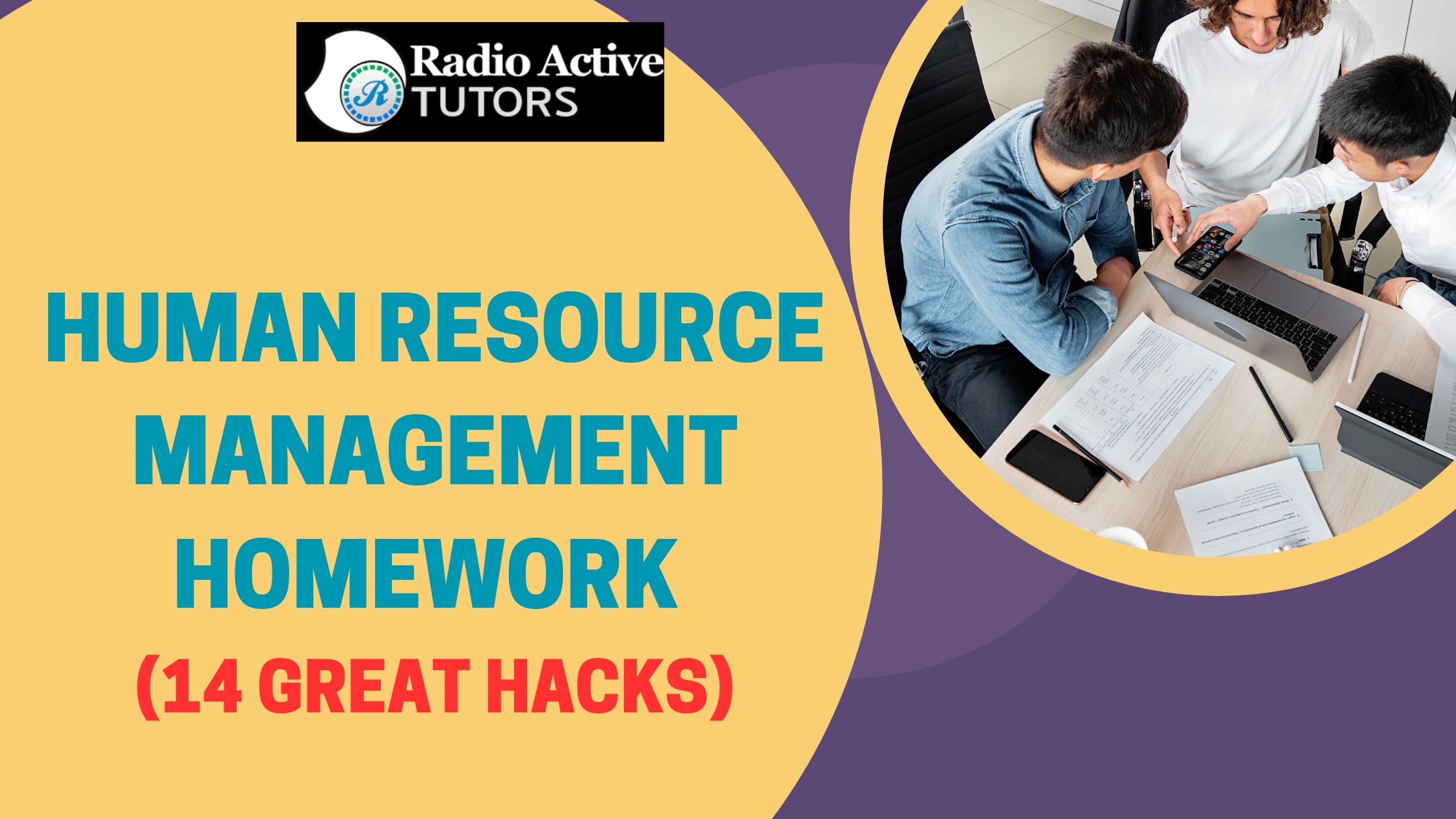 Human Resource Management Homework (14 Great Hacks