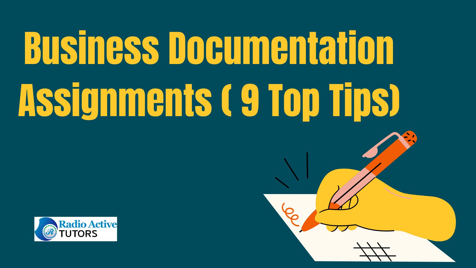 Business Documentation Assignments ( 9 Top Tips)