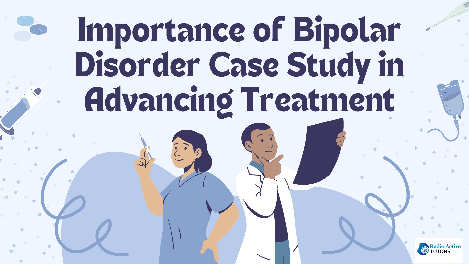 Bipolar Disorder Case Study ( Student’s Guide)