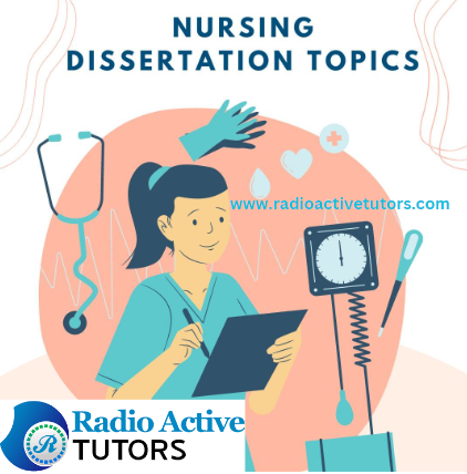 Nursing Dissertation Topics (7 Comprehensive Guide