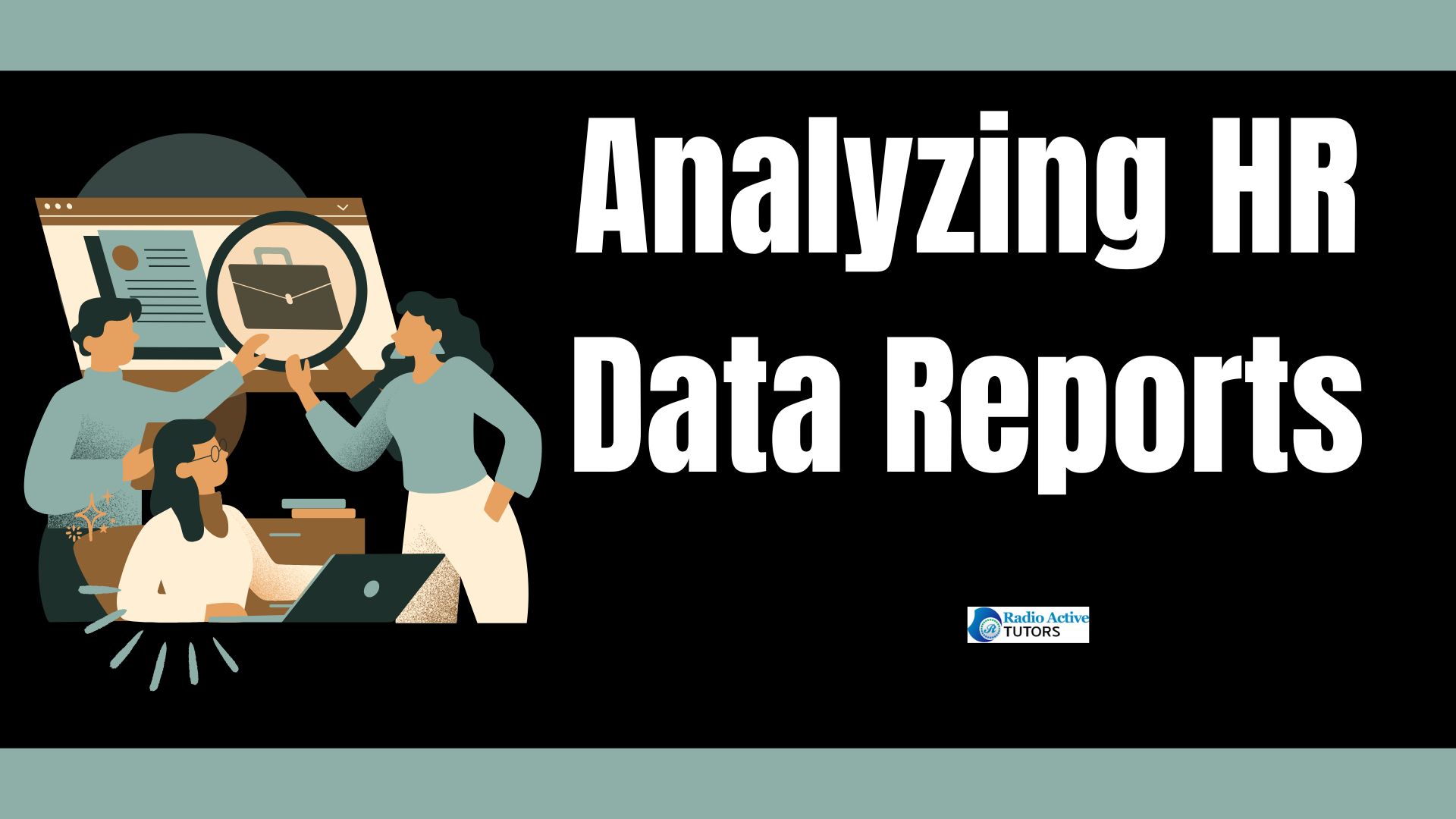 Leveraging HR Data Reports for Better Decision Mak