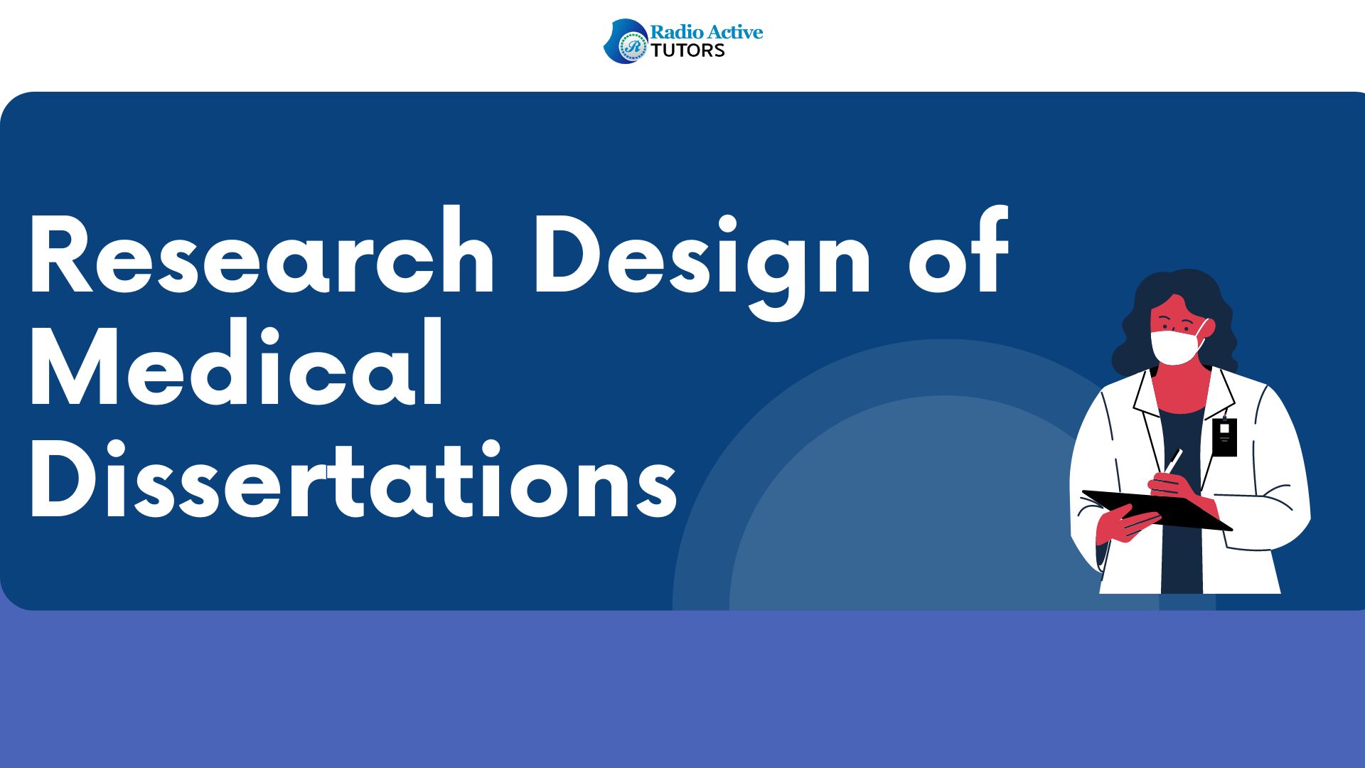 Medical Dissertations (6 Major Tips)