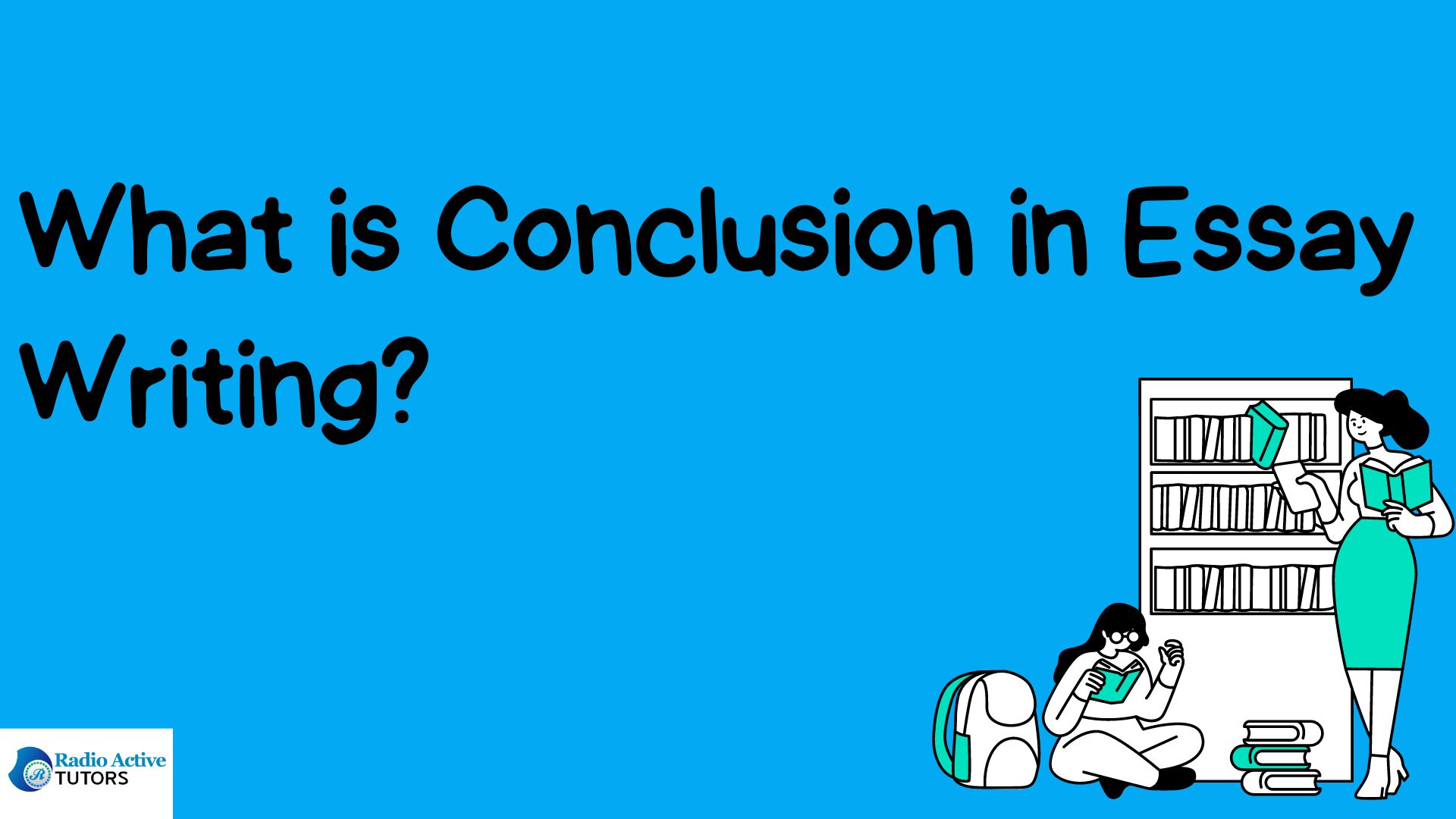 Conclusion in Essay Writing (4 Key Elements)