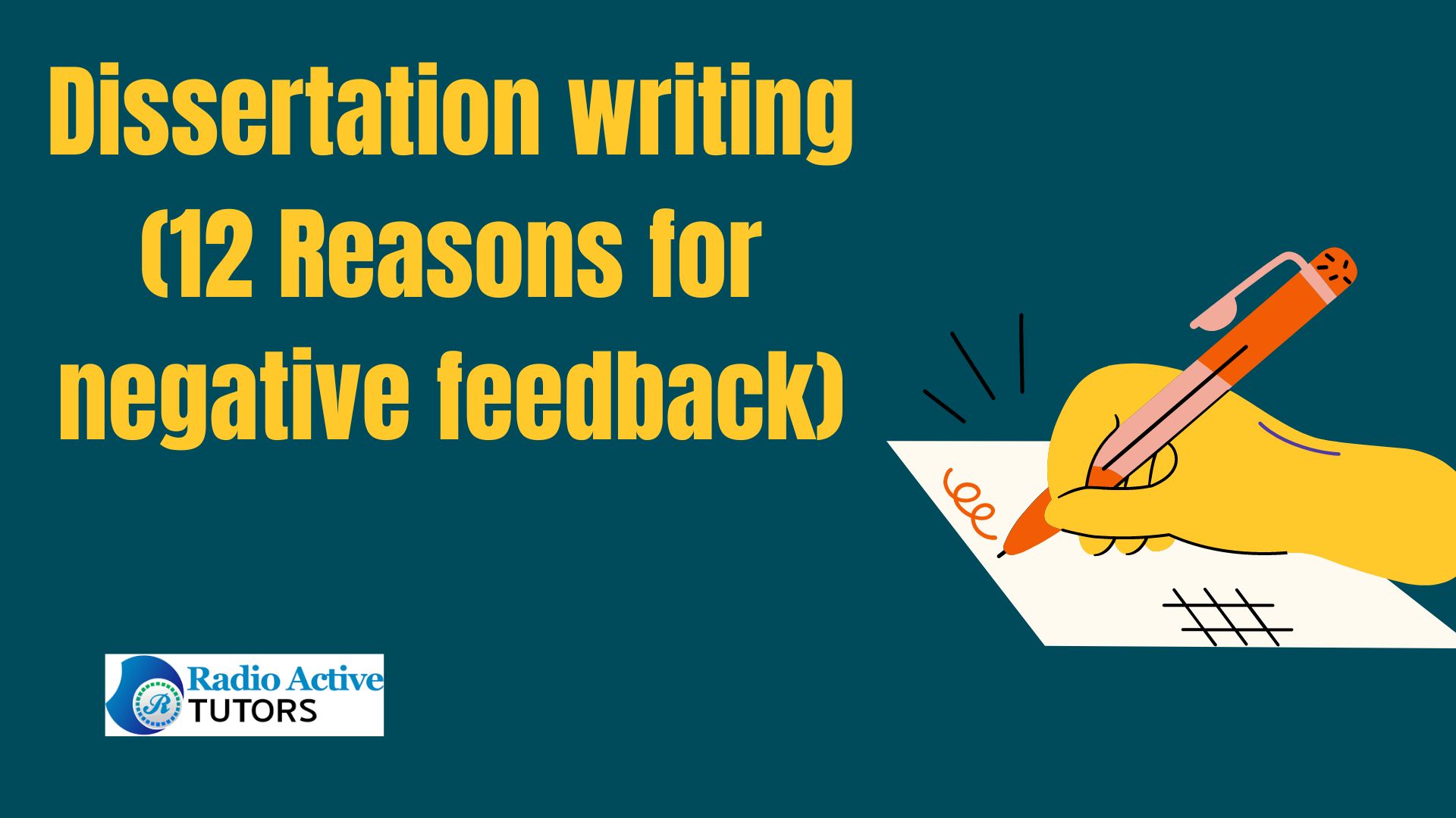 Dissertation writing (12 Reasons for negative feed