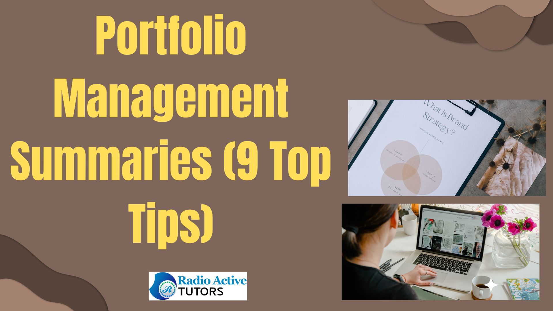Portfolio Management Summaries (9 Top Tips)